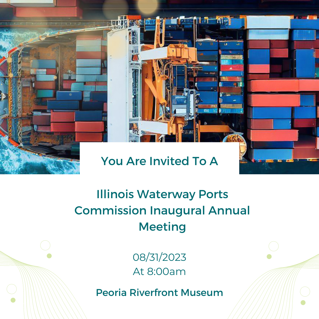 Illinois Waterway Ports Commission Inaugural Annual Meeting - Greater ...